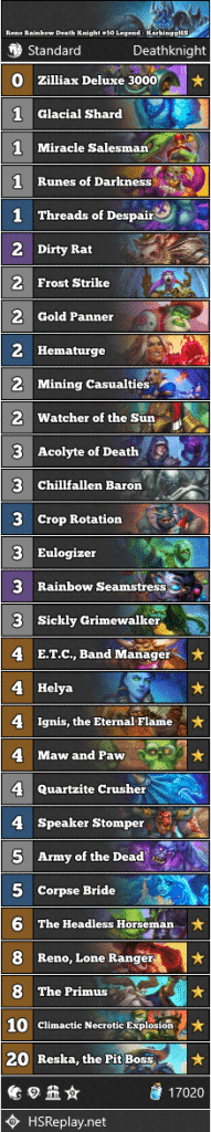 Reno Rainbow Death Knight #50 Legend - KarkinggHS (Score: 16-7 ...